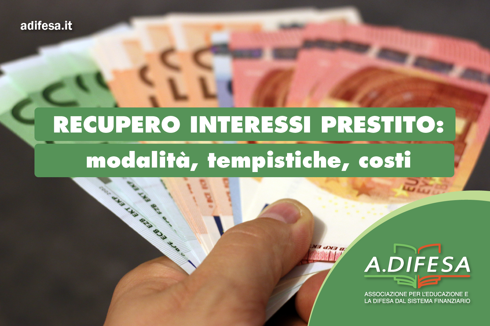 Recupero interessi prestito: modalità, tempistiche e costi | ADifesa
